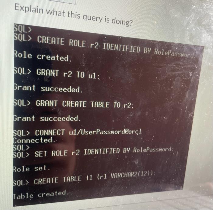 Solved Explain what this query is doing? SQL> SQL> CREATE | Chegg.com