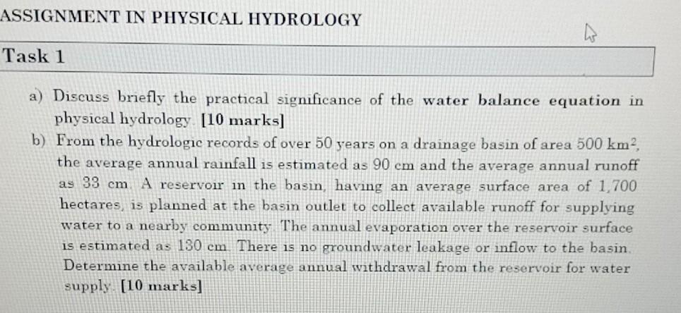Solved ASSIGNMENT IN PHYSICAL HYDROLOGY Task 1 a) Discuss | Chegg.com