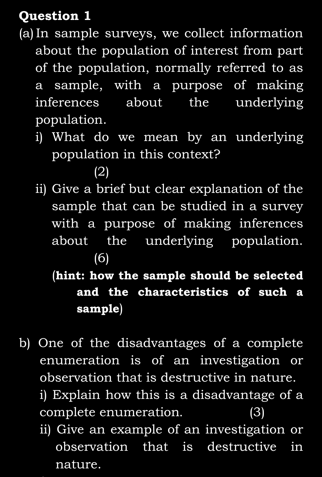 Solved Question 1 (a) In sample surveys, we collect | Chegg.com