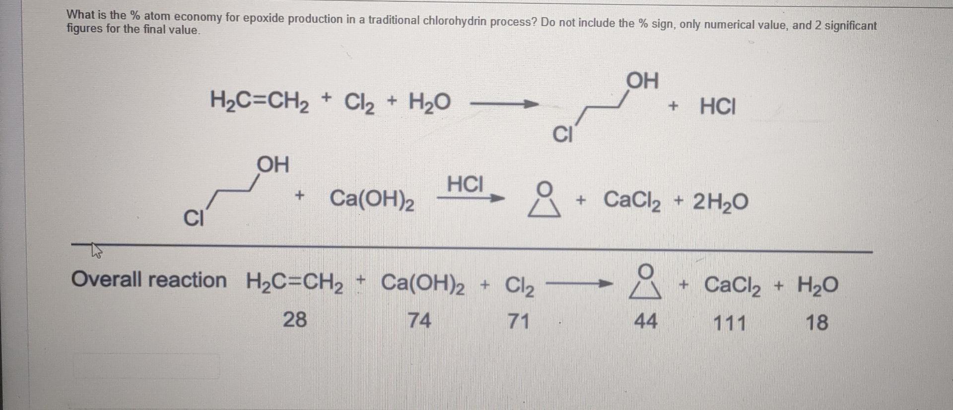 Solved What is the % atom economy for epoxide production in | Chegg.com
