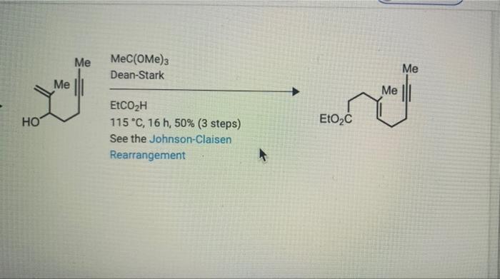 Solved Me MeC(OME) Dean-Stark Me Me Me НО EtO2C EtCO2H 115 | Chegg.com