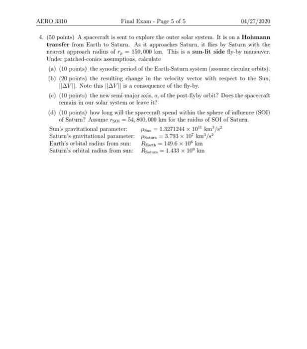Solved 4. (50 points) A spacecraft is sent to explore the | Chegg.com