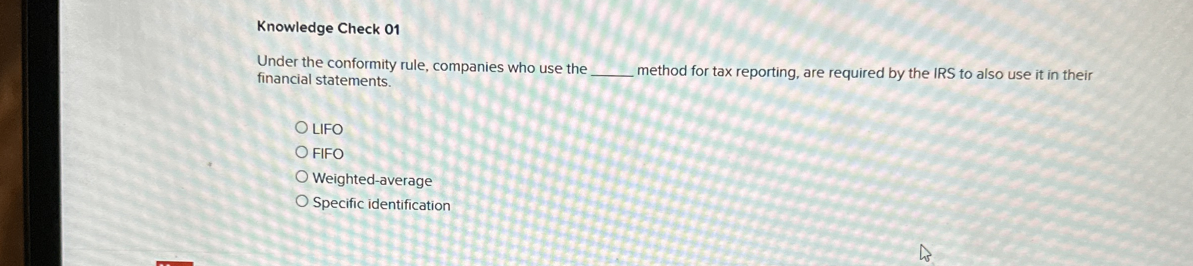 Solved Knowledge Check 01Under the conformity rule, | Chegg.com