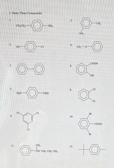 Solved 3. Name These Compounds: 1. 2. 3. 4. 5. 6. 7. 8. 9. | Chegg.com