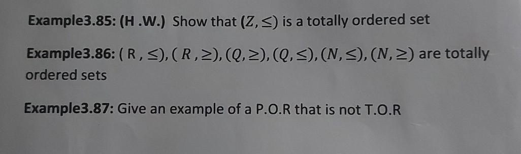 Solved Example3.85: (H.W.) Show that (Z, ) is a totally | Chegg.com
