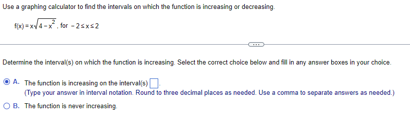 Solved Use a graphing calculator to find the intervals on | Chegg.com