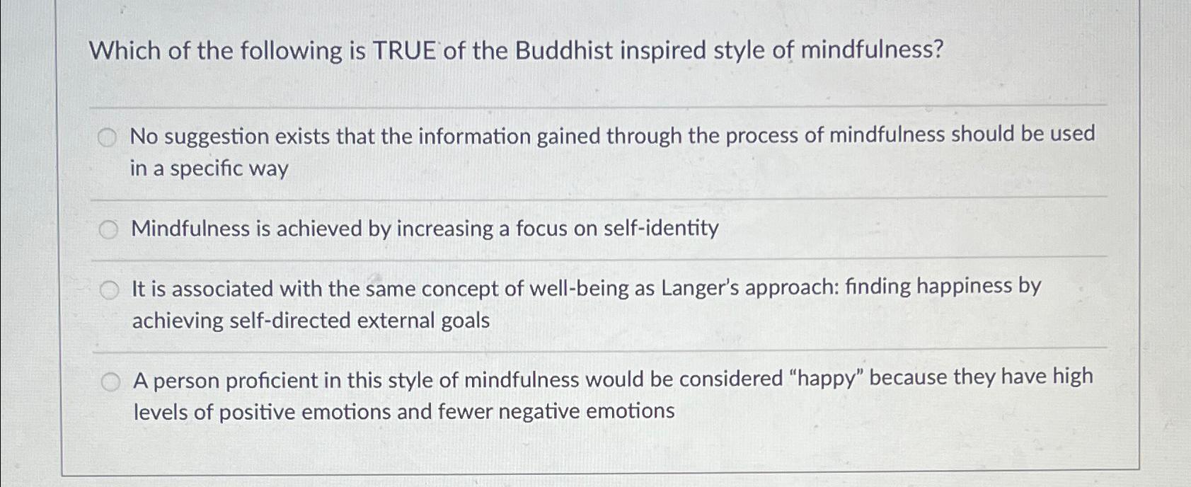 Solved Which of the following is TRUE of the Buddhist | Chegg.com