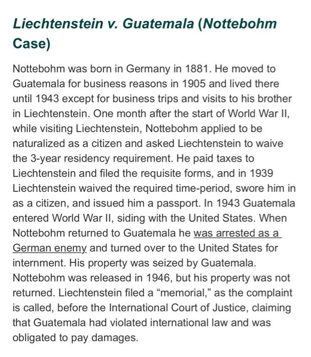 Solved Liechtenstein v. Guatemala (Nottebohm Case) Nottebohm | Chegg.com