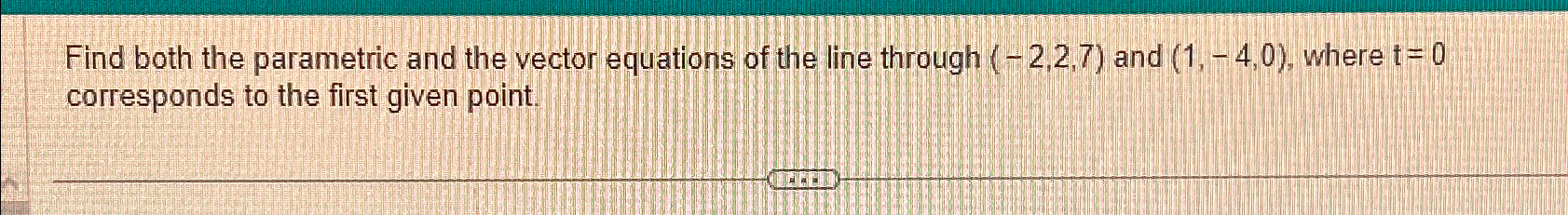 Solved Find both the parametric and the vector equations of | Chegg.com
