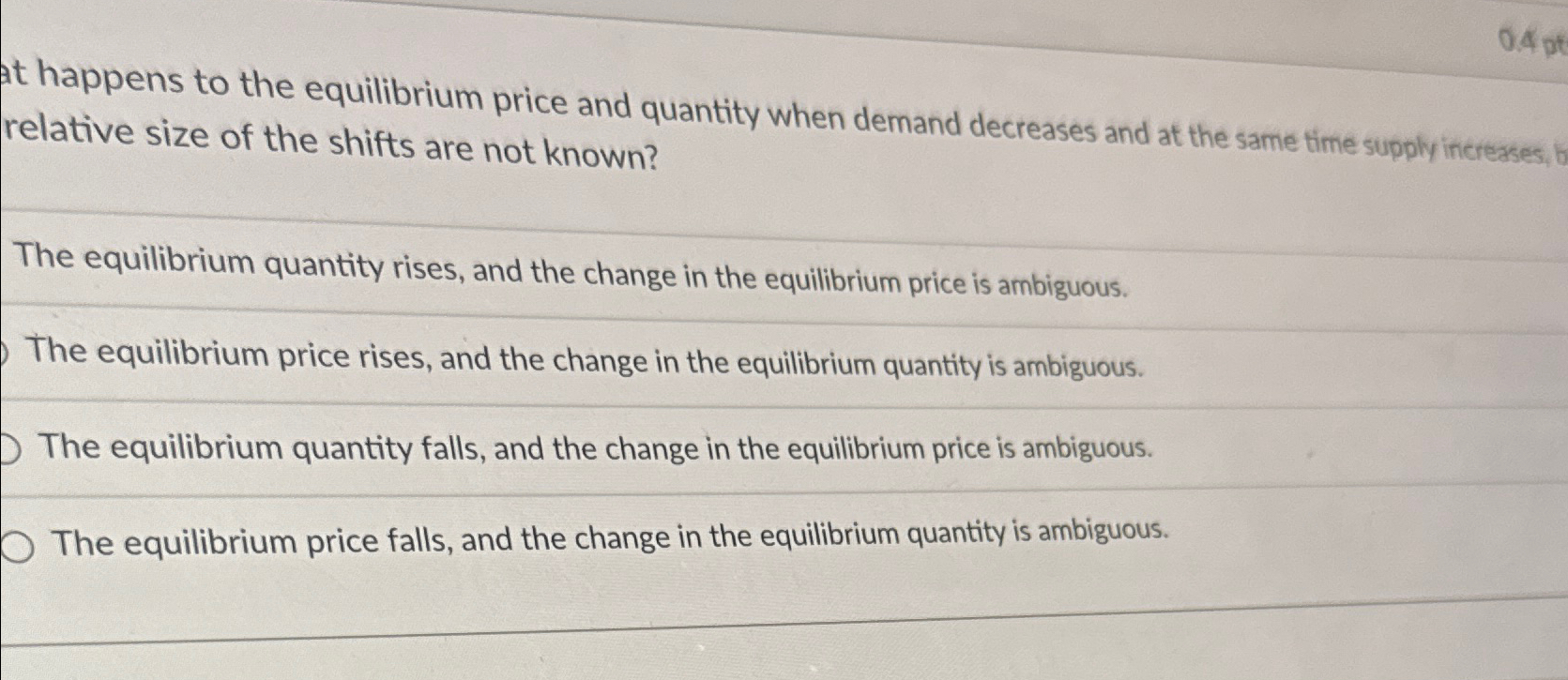 Solved at happens to the equilibrium price and quantity when | Chegg.com