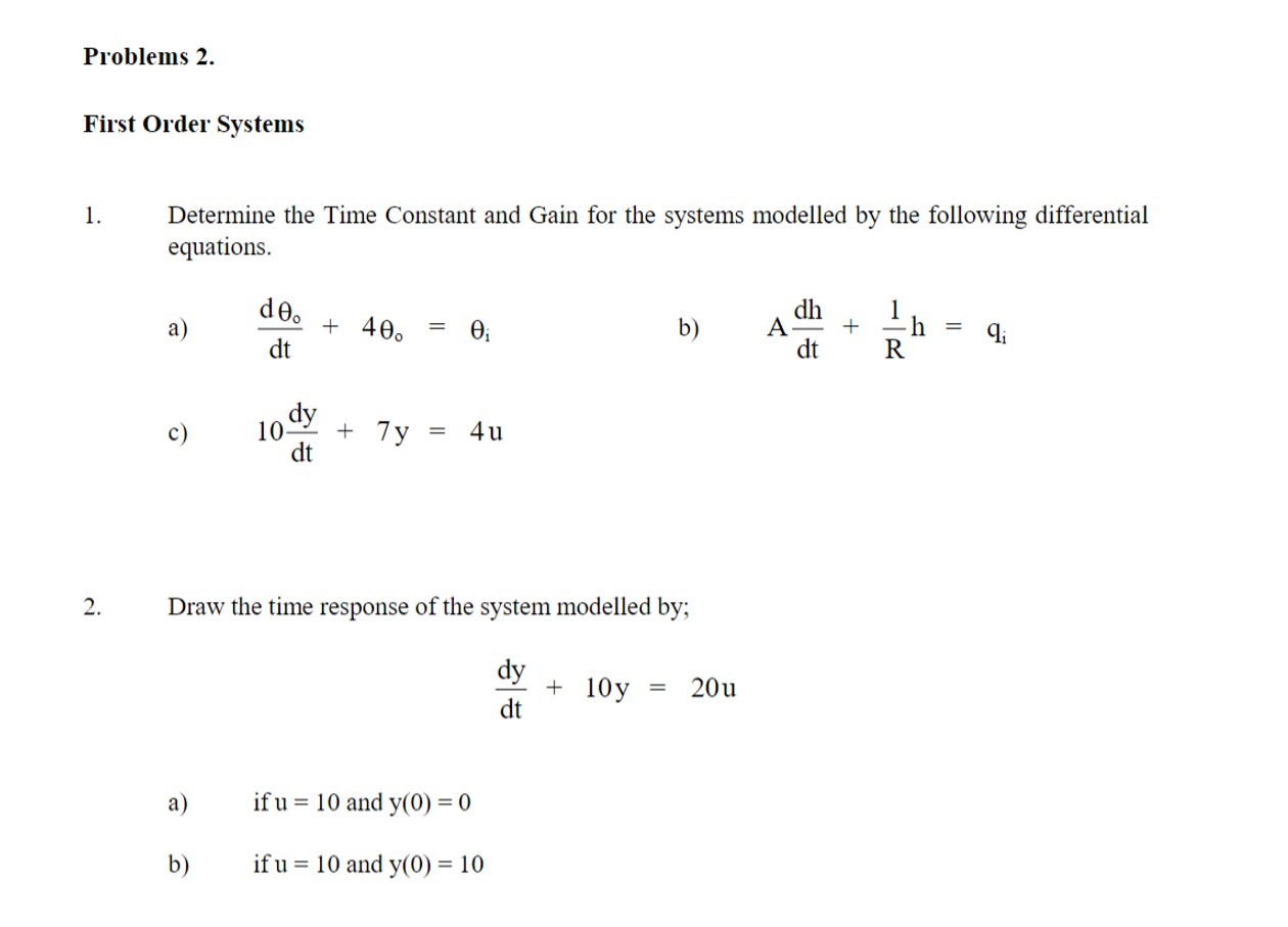 Solved Determine the Time Constant and Gain for the systems | Chegg.com