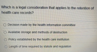 Solved Which is a legal consideration that applies to the | Chegg.com