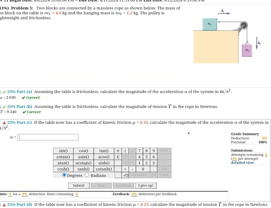 Solved 13%) ﻿Problem 5: Two blocks are connected by a | Chegg.com