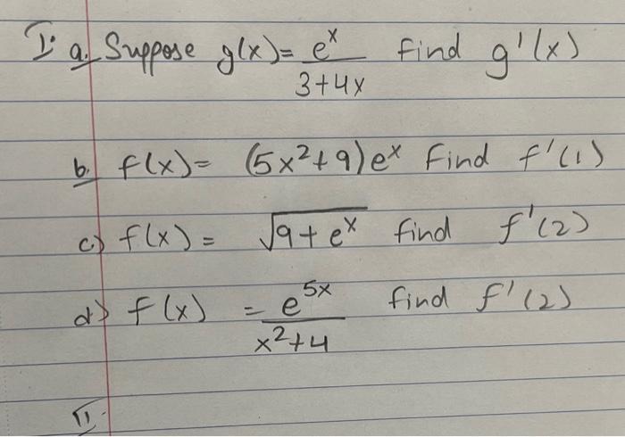 Solved 1. a. Suppose g(x)=3+4xex find g′(x) b. | Chegg.com