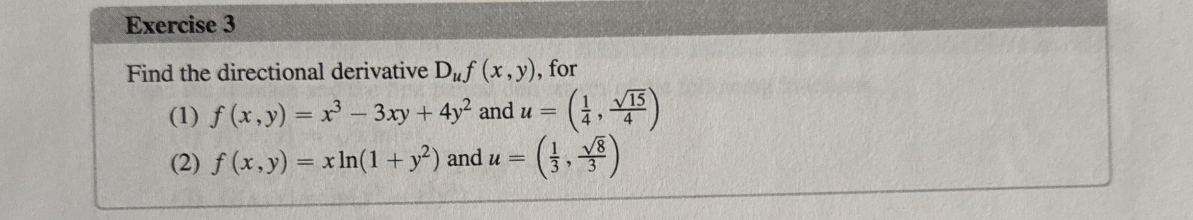 Exercise 3Find the directional derivative Duf(x,y), | Chegg.com