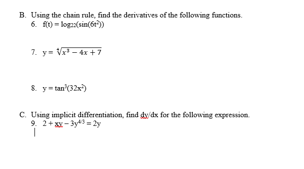 Solved B. ﻿Using the chain rule, find the derivatives of the | Chegg.com