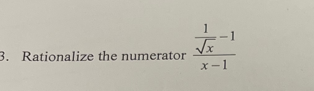 Solved Rationalize the numerator 1x2-1x-1 | Chegg.com