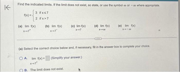 Solved Find the indicated limits. If the limit does not | Chegg.com