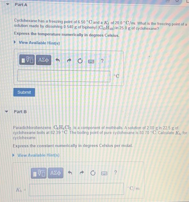 Solved Cyclohexane has a freezing point of 6.50∘C and a Kf | Chegg.com