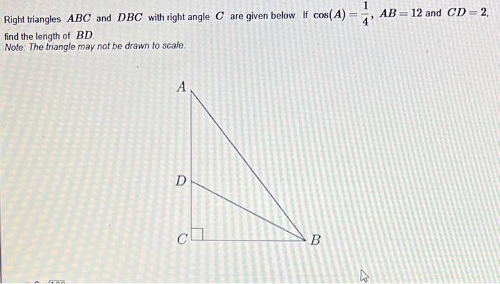 Solved Right triangles ABC and DBC with right angle C are | Chegg.com