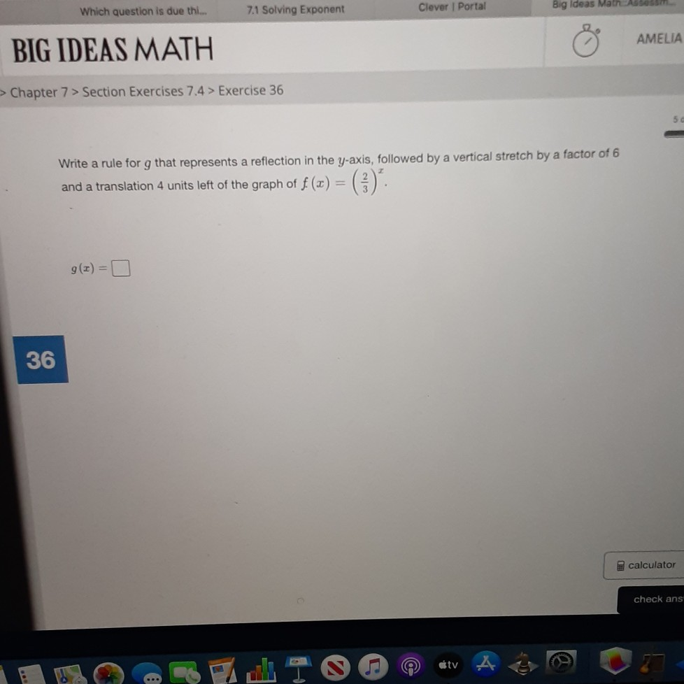 Solved Big Ideas Math Clever I Portal Which question is due | Chegg.com