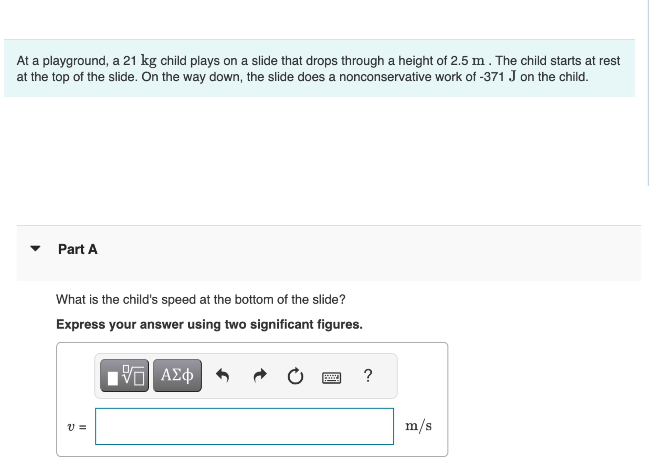 Solved At a playground, a 21kg ﻿child plays on a slide that | Chegg.com