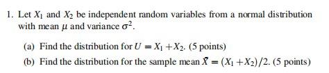Solved 1. Let X1 and X2 be independent random variables from | Chegg.com