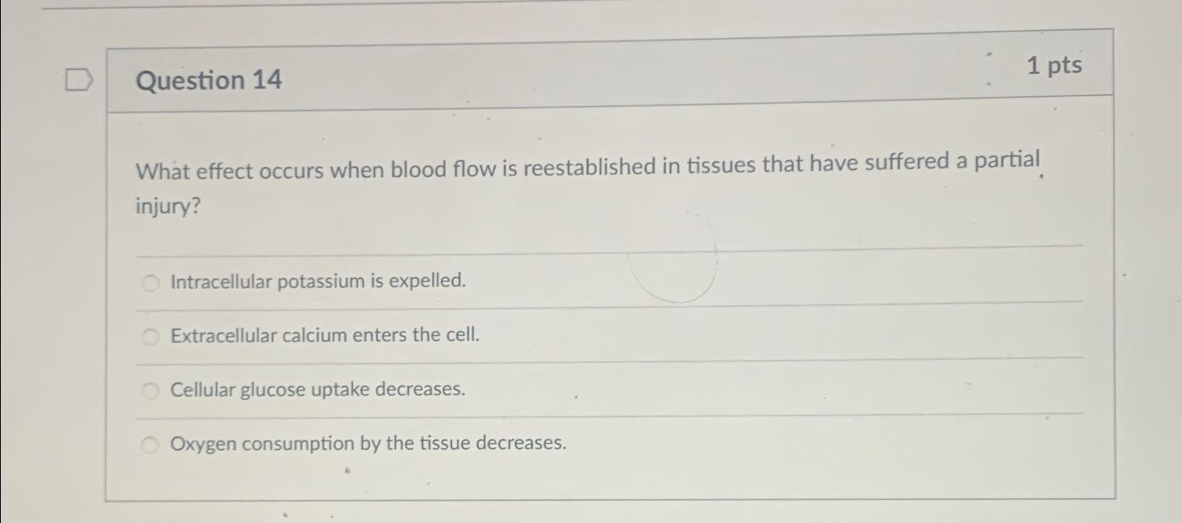 Solved Question 141 ptsWhat effect occurs when blood flow | Chegg.com Solved Question 141 ptsWhat effect occurs when blood flow | Chegg.com
