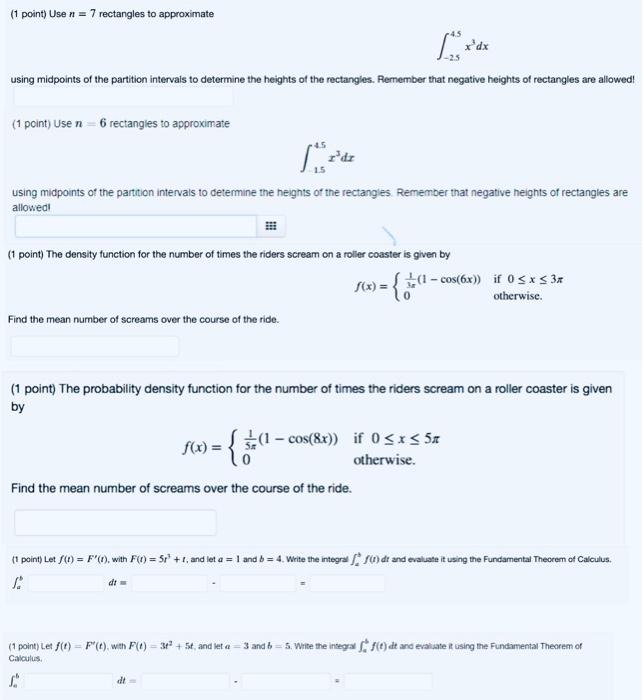 Solved (1 point) Use n = 7 rectangles to approximate using | Chegg.com