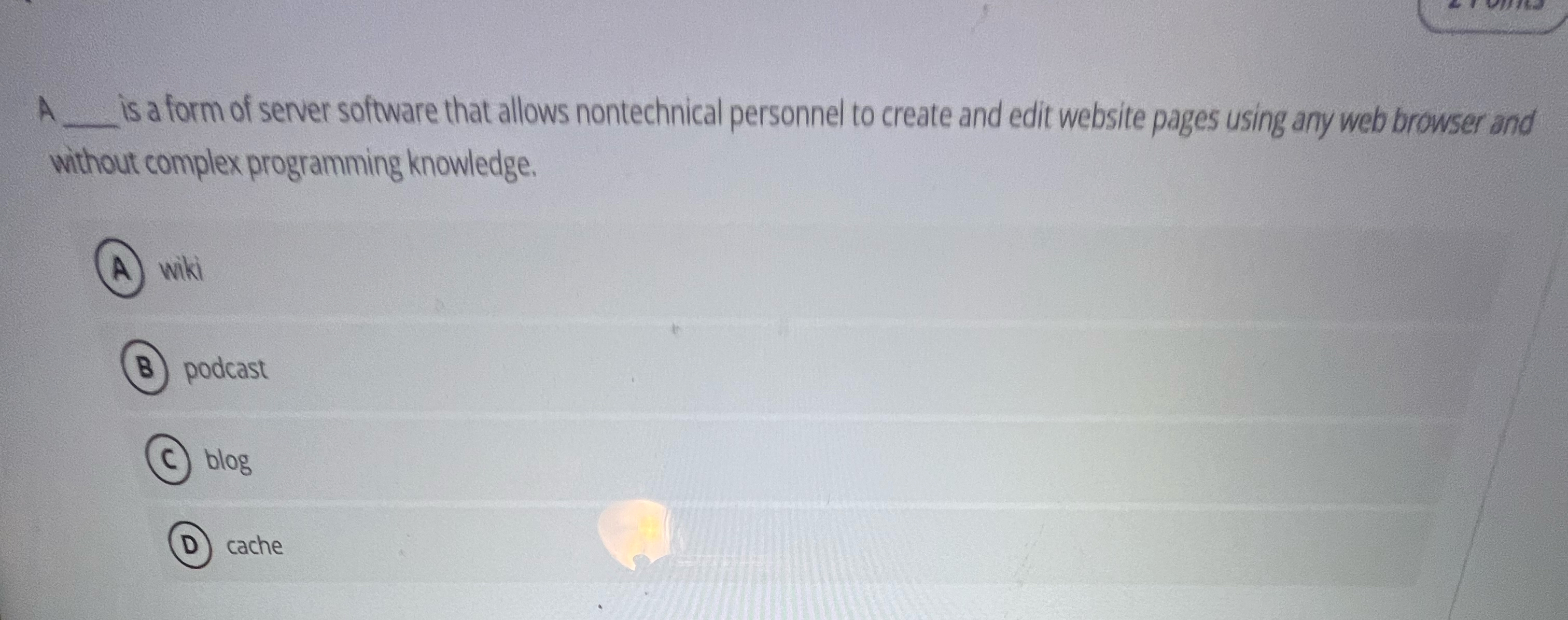 Solved Is a form of server software that allows nontechnical | Chegg.com