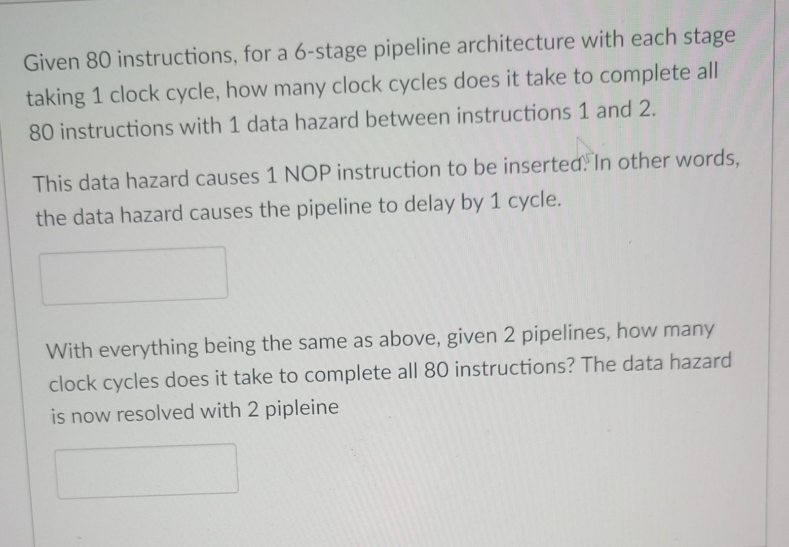 Solved Given 80 instructions, for a 6-stage pipeline | Chegg.com