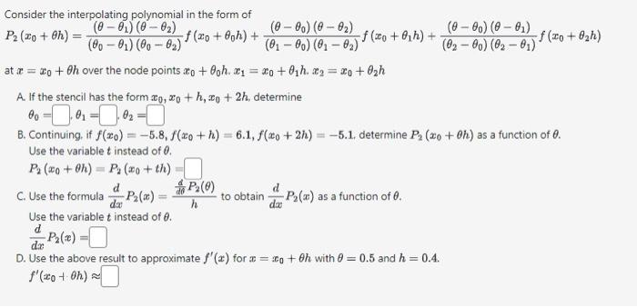 Solved Consider the interpolating polynomial in the form of | Chegg.com