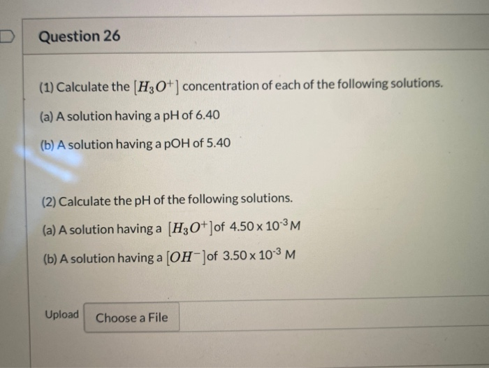 Solved Question 26 (1) Calculate the [H3O+] concentration of | Chegg.com