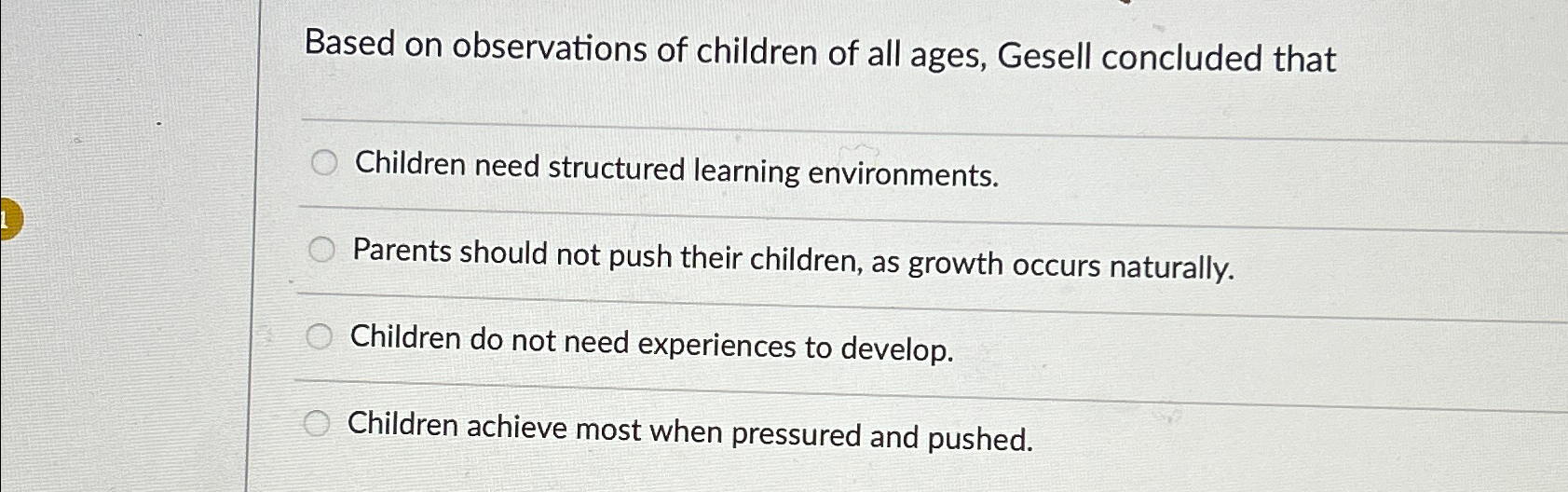 Solved Based on observations of children of all ages, Gesell | Chegg.com