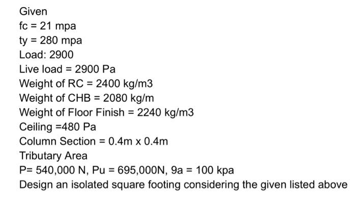 Solved Given fc=21mpaty=280mpa Load: 2900 Live load =2900 Pa | Chegg.com