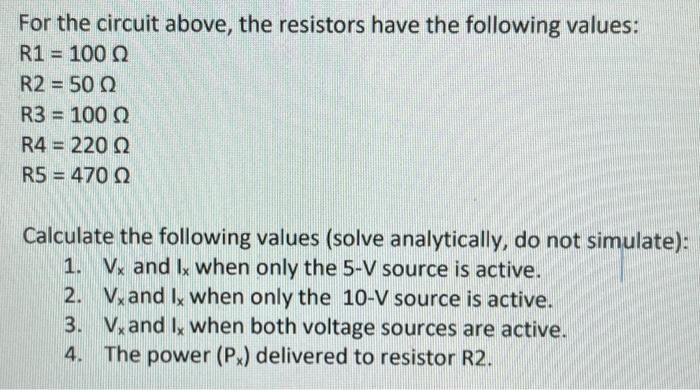 Solved R1 = 100 ohmsR2 = 50 ohmsR3 = 100 ohmsR4 = 220 ohmsR5 | Chegg.com