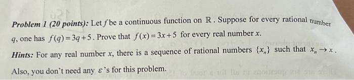 Solved Problem 1 (20 points): Let f be a continuous function | Chegg.com
