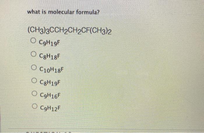 Solved ME what is condensed molecular formula? O | Chegg.com