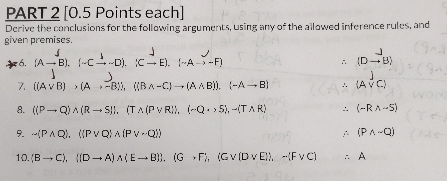 Solved Derive the conclusions for the following arguments, | Chegg.com