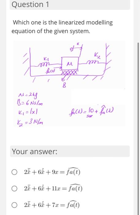Solved Which one is the linearized modelling equation of the | Chegg.com