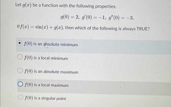 Solved Let g(x) be twice differentiable function. Which of | Chegg.com
