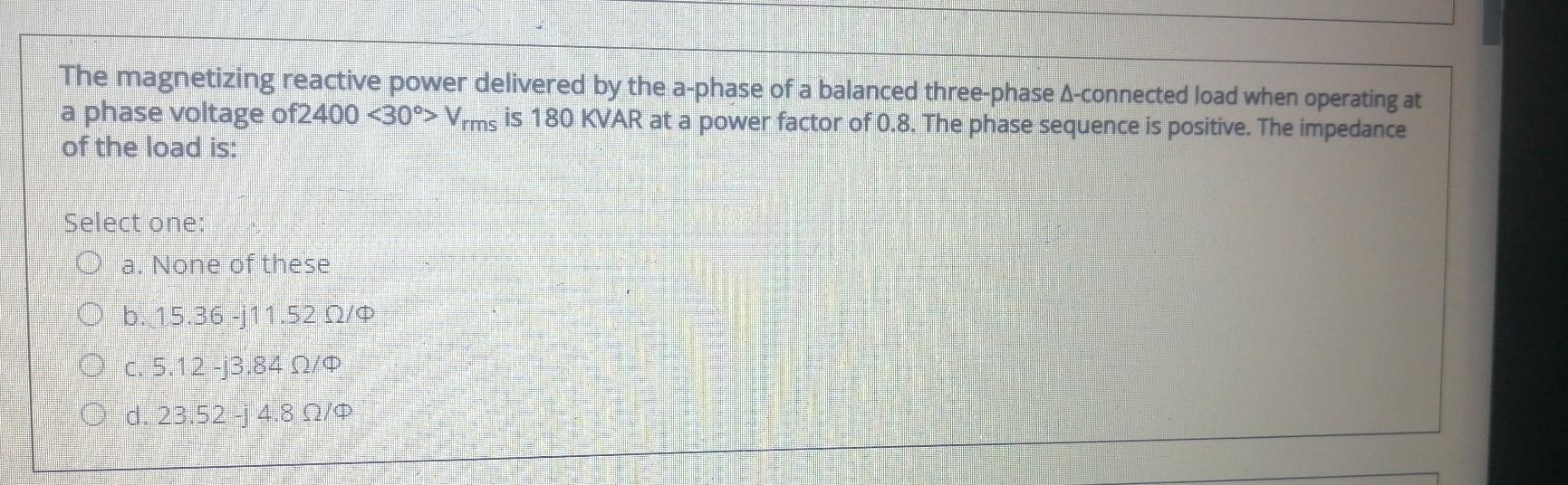 Solved The magnetizing reactive power delivered by the | Chegg.com