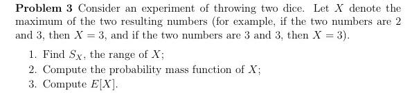Solved Problem 3 Consider an experiment of throwing two | Chegg.com