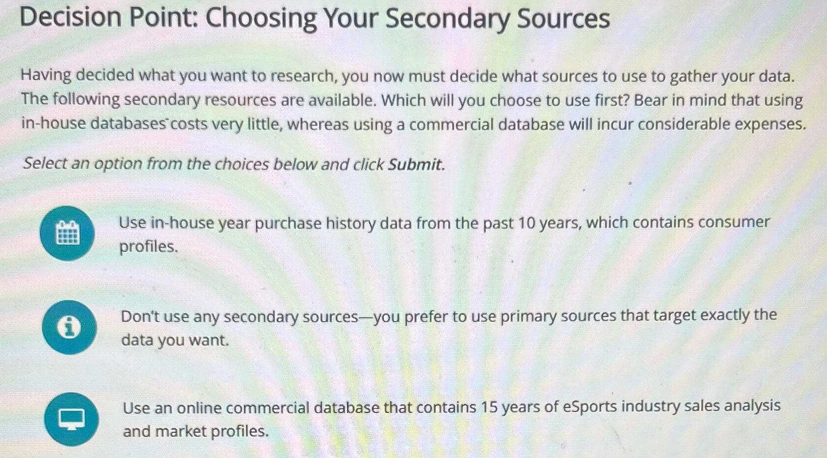 Solved Decision Point: Choosing Your Secondary SourcesHaving | Chegg.com