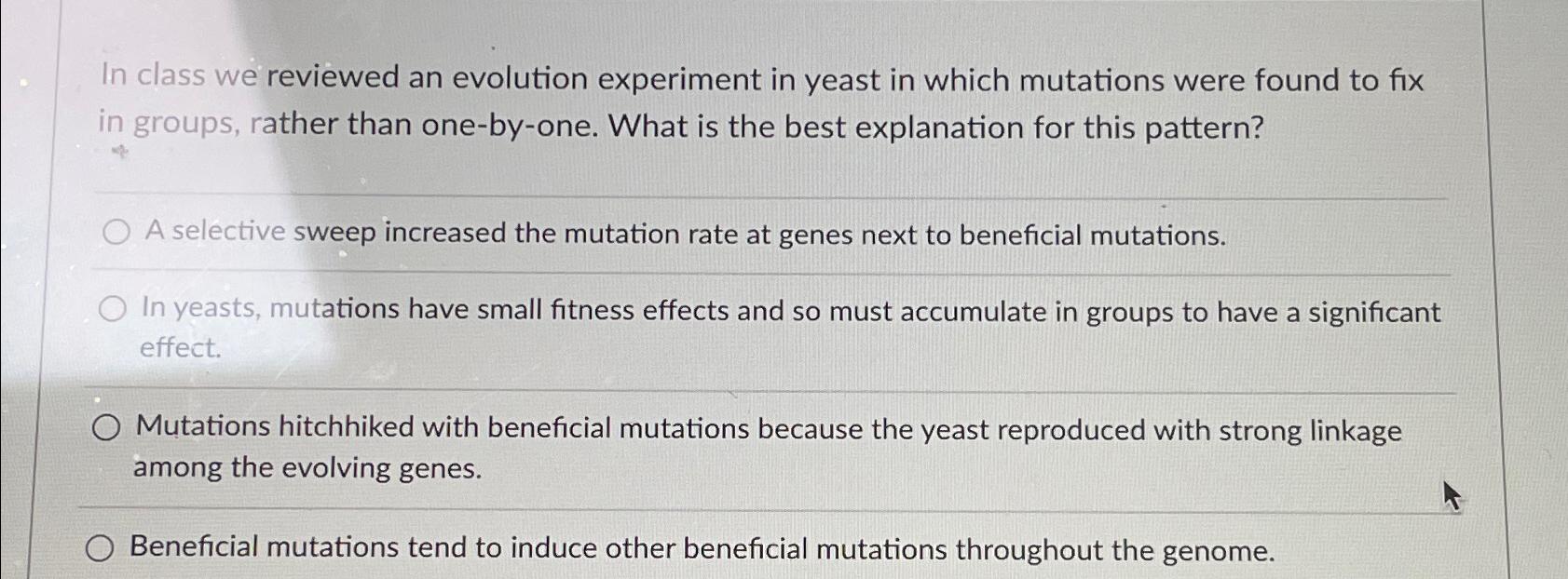 Solved In class we reviewed an evolution experiment in yeast | Chegg.com