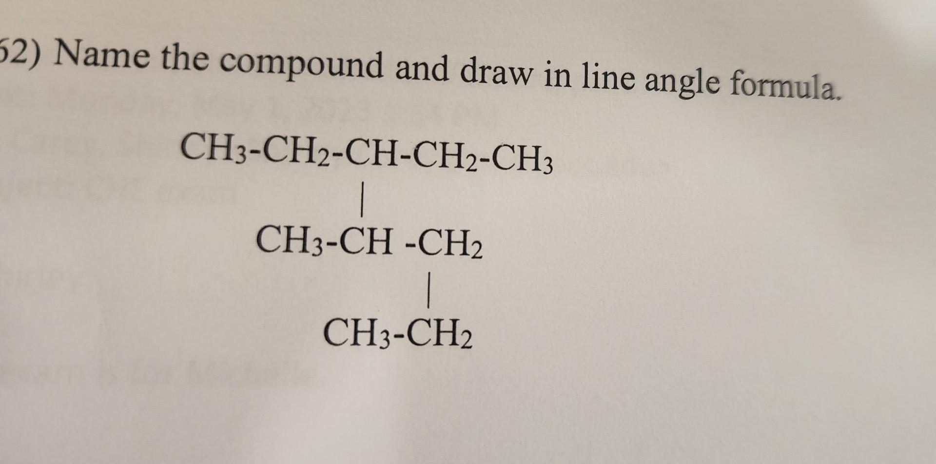 2) Name the compound and draw in line angle formula. | Chegg.com