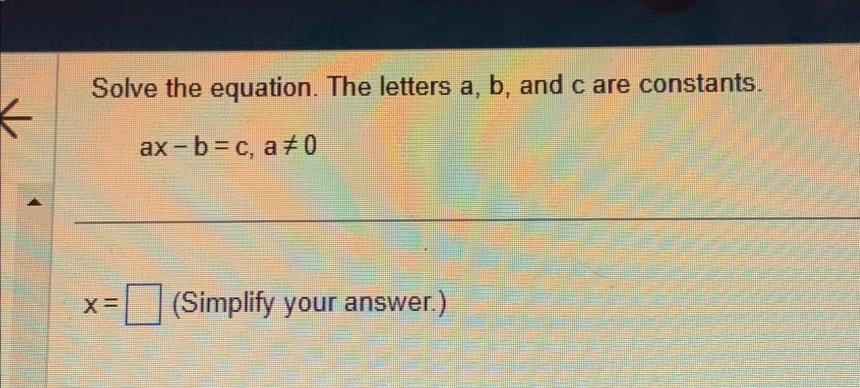Solved Solve the equation. The letters a,b, ﻿and c ﻿are | Chegg.com