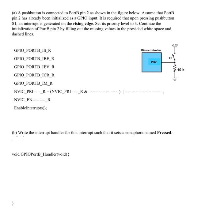 Solved A A Pushbutton Is Connected To Portb Pin 2 As Shown 