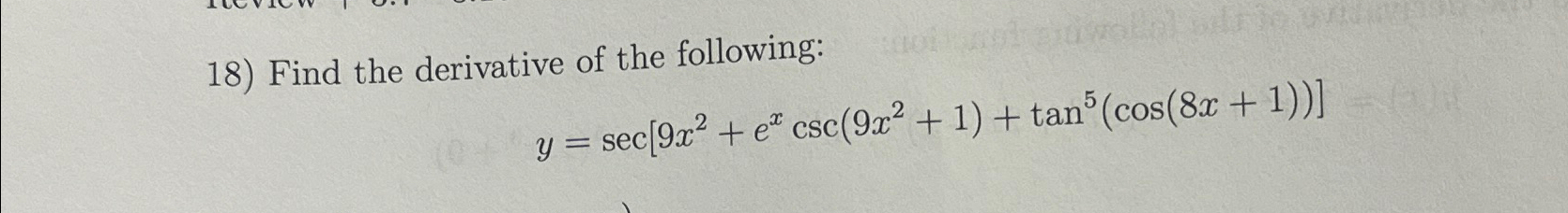 Solved Using chain rule. Find the derivative of the | Chegg.com