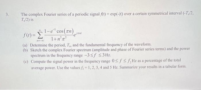 Solved The complex Fourier series of a periodic signal | Chegg.com